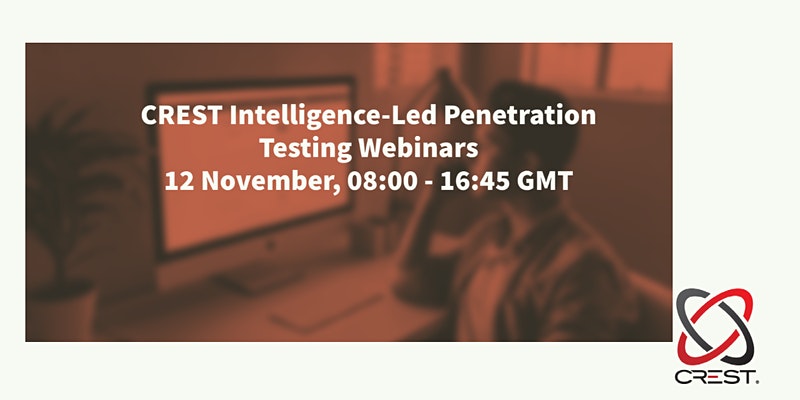 Book your place now at CREST’s day of Intelligence-Led Penetration ...